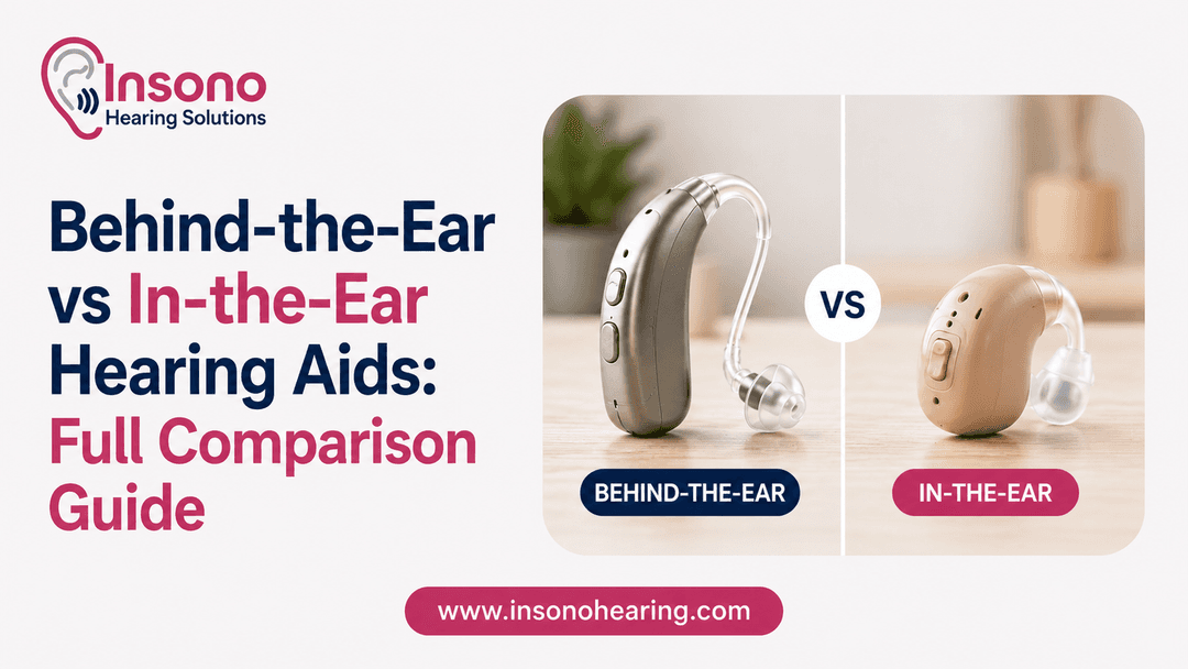 BTE vs RIC vs CIC Hearing Aids: Which Type is Best for You? | Insono ...